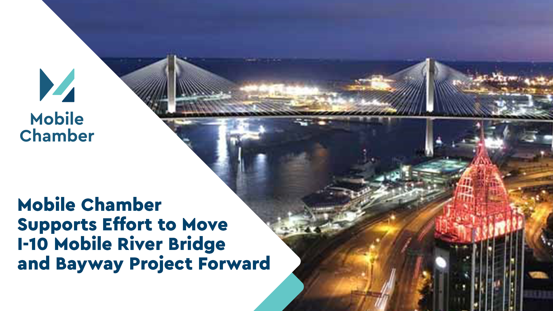 Mobile Chamber Supports Effort to Move I-10 Mobile River Bridge and ...